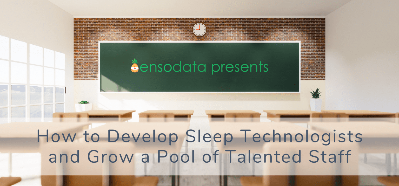 Sleep Tech Corner - EnsoData