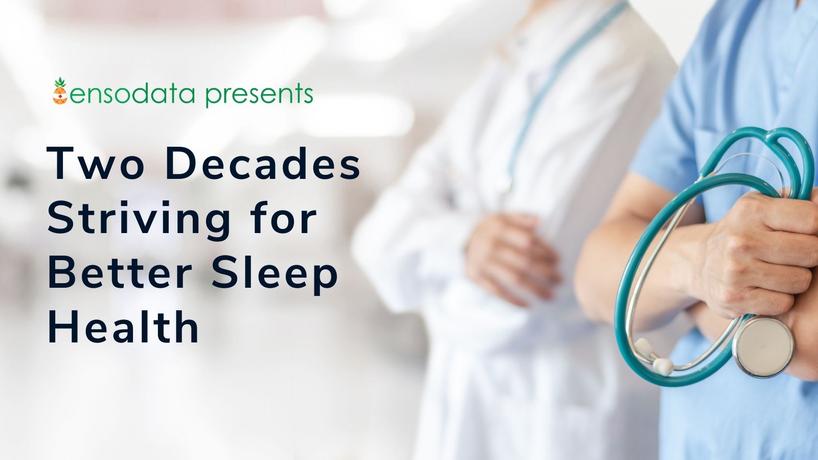 Two Decades of Striving for Better Sleep Health via EnsoData