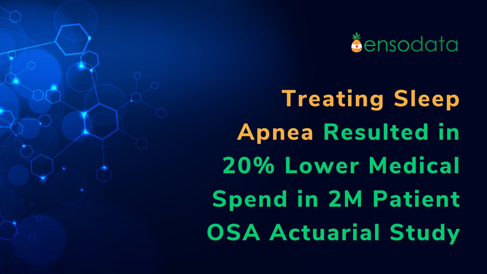 OSA Actuarial Study Demonstrates Impact on Costs, Comorbidities