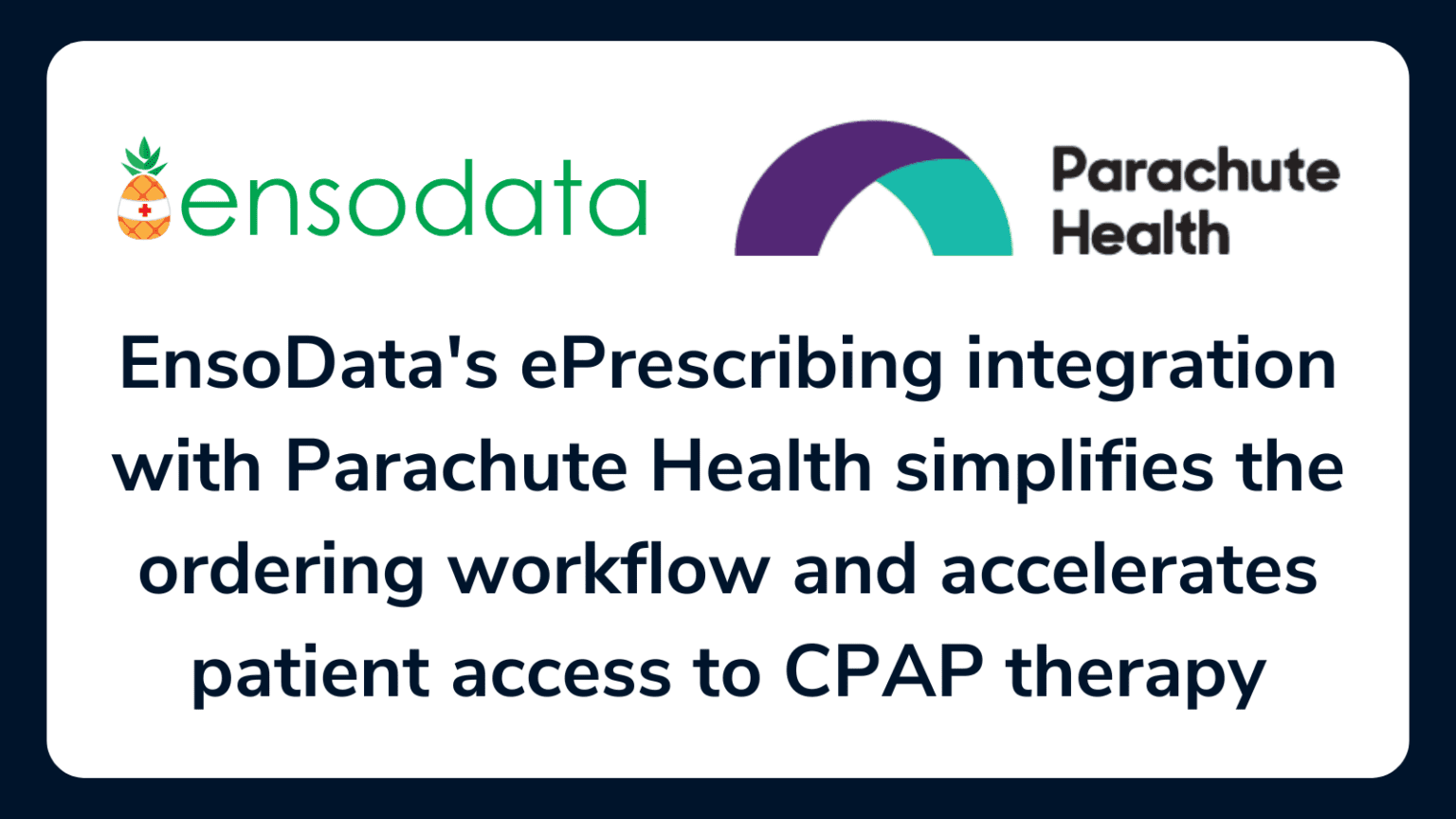 EnsoData's ePrescribing integration with Parachute Health simplifies the ordering workflow and ...