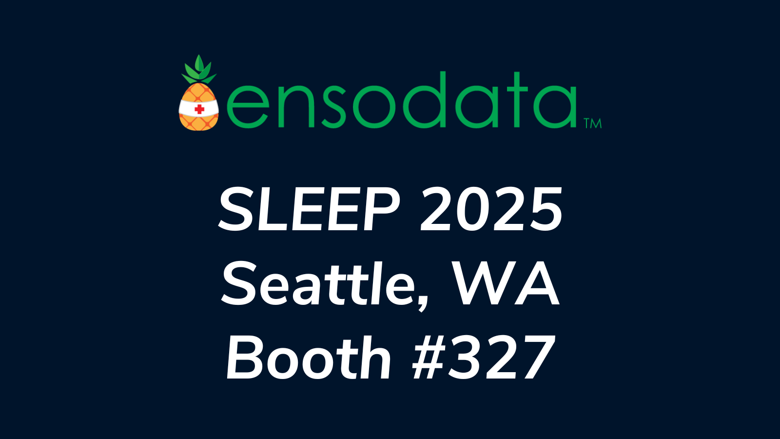 EnsoData Booth 327 at SLEEP 2025 - EnsoData